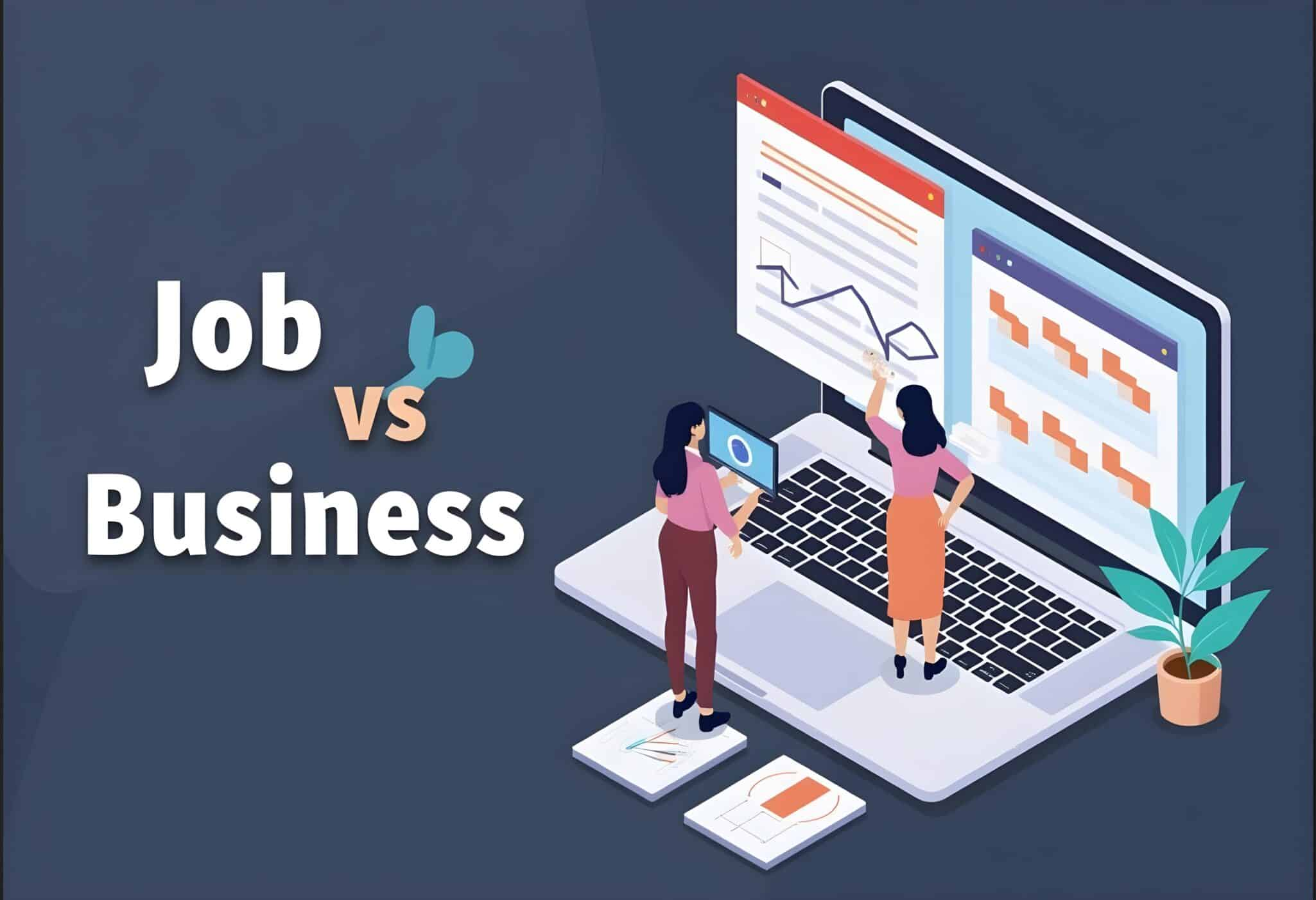 Business vs. Job: A Balancing Act in India - UNPAUSE YOURSELF